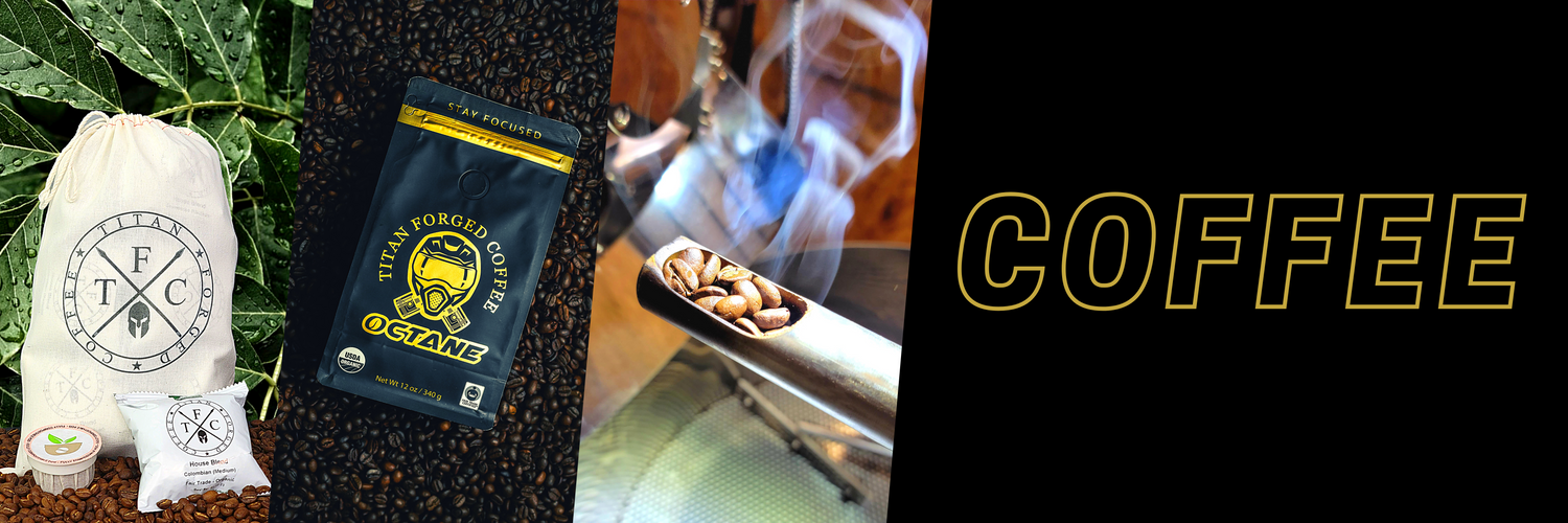 COFFEE – Titan Forged Coffee